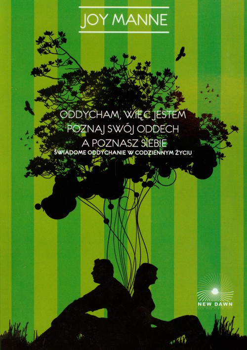 Oddycham więc jestem Poznaj swój oddech a poznasz siebie - Joy Manne ...