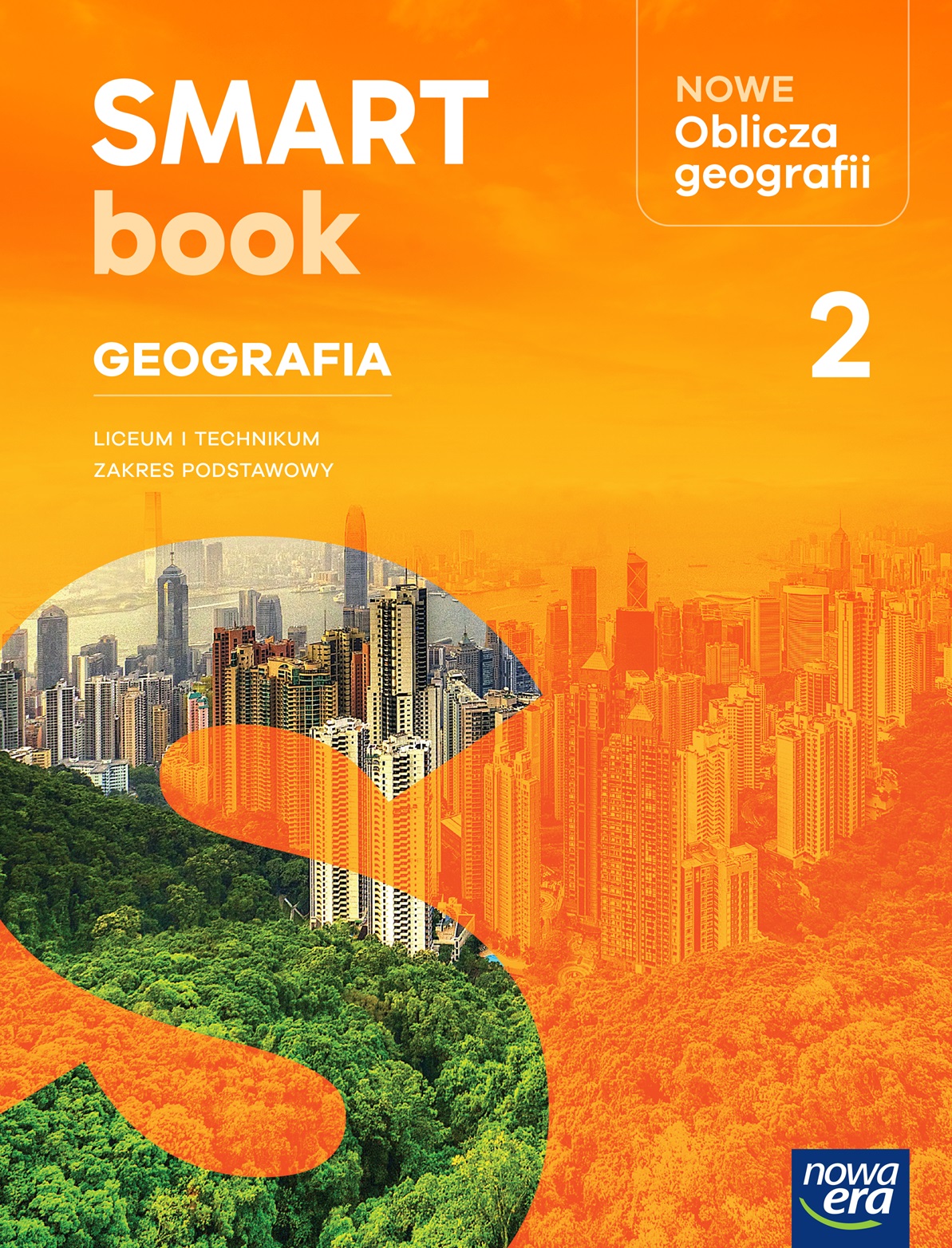 Nowa Geografia Oblicza geografii 2 SMARTBOOK liceum i technikum zakres podstawowy EDYCJA 2025 ...